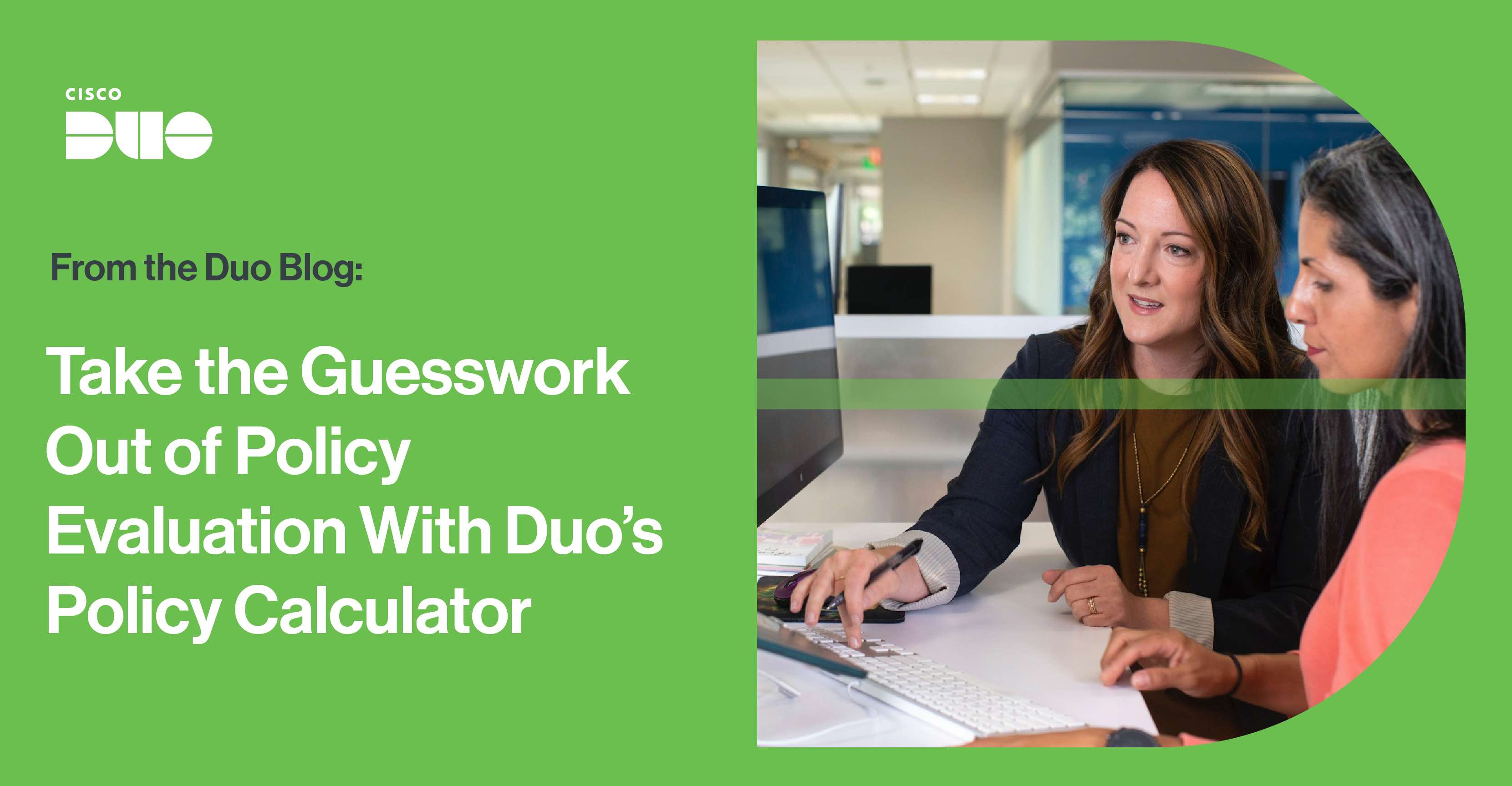 Policy Evaluation With Duo's Policy Calculator - Duo Blog | Duo Security
