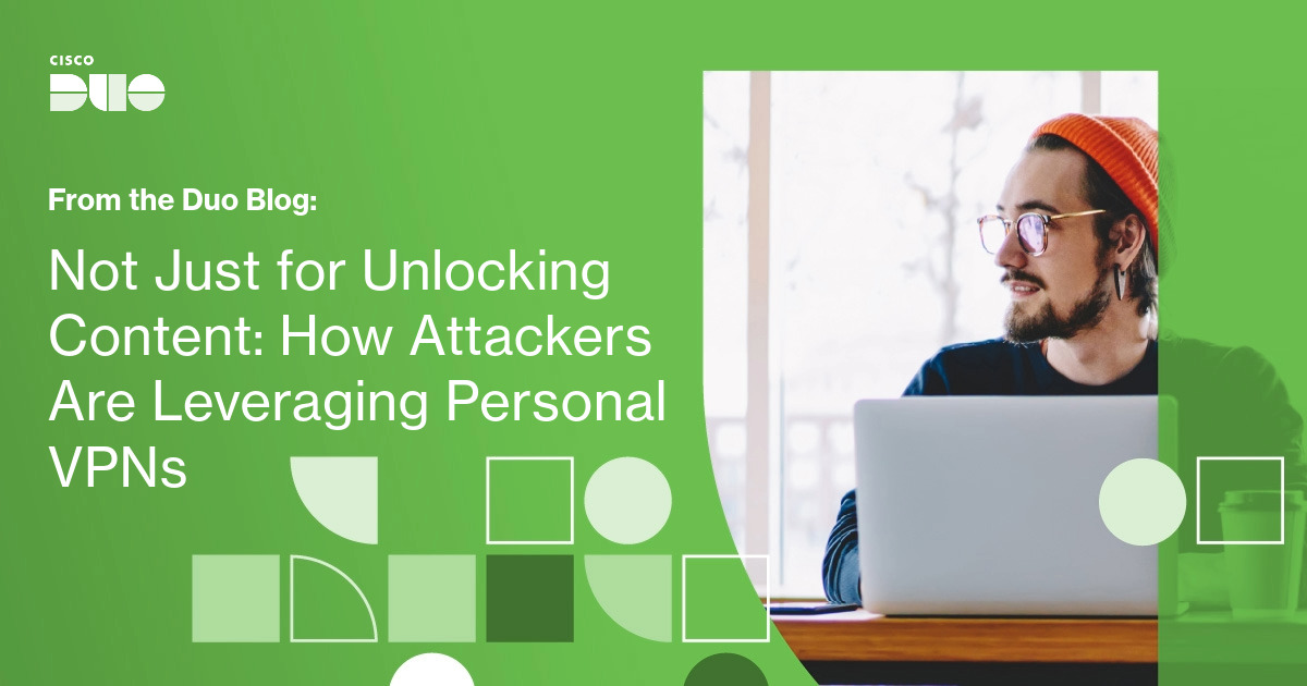 Keep Your Personal VPN Protected with Duo | Duo Security