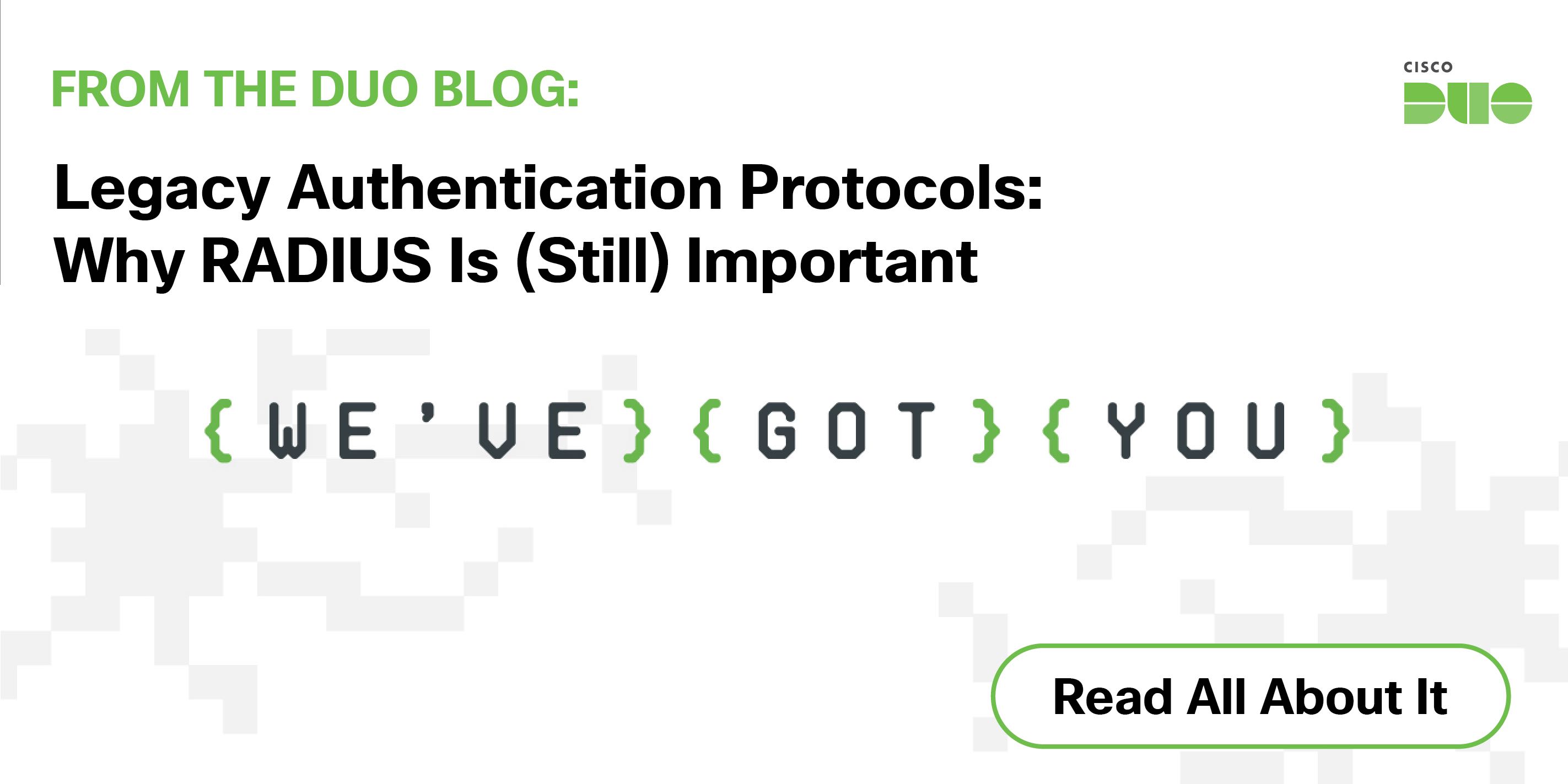 Why RADIUS Is (Still) Important - Duo Blog | Duo Security