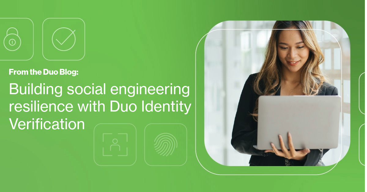 Duo Identity Verification & Social Engineering | Duo Security