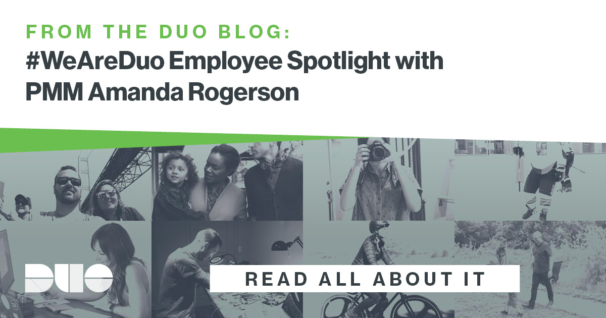 #WeAreDuo Employee Spotlight with PMM Amanda Rogerson | Duo Security